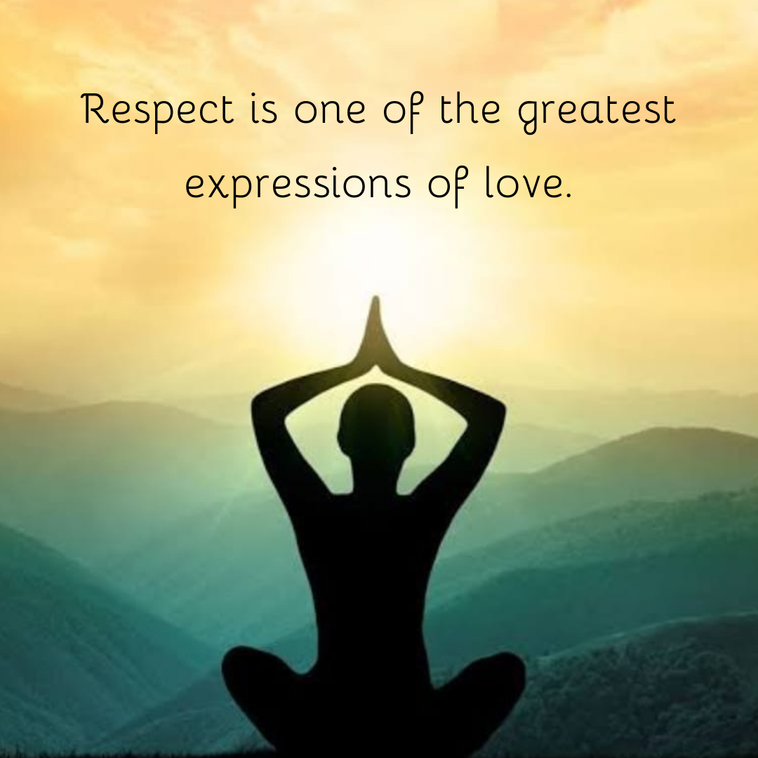 Respect: A Way of Life – The Soulful Nib